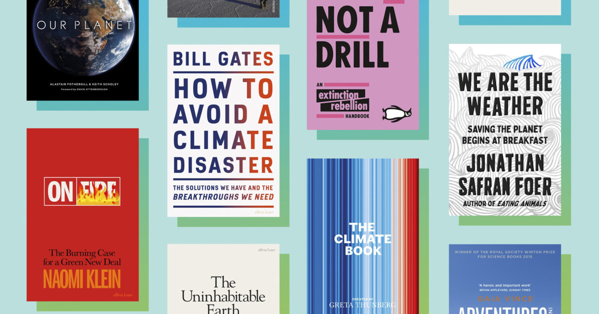 The best books about climate change – and how to fight it