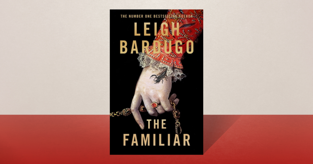 Read the first Chapter: The Familiar by Leigh Bardugo